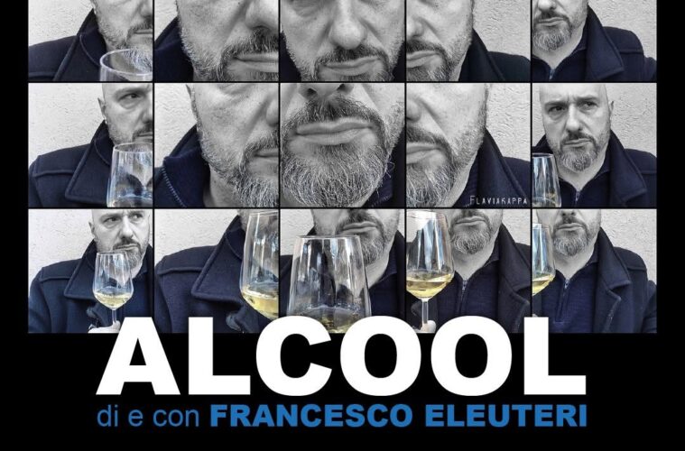 Lo spettacolo 'Alcool' fa tappa ad Ascoli Piceno: il monologo teatrale ...